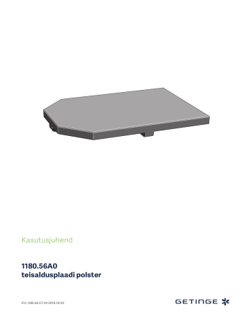 Getinge 118056A0 Pad for transfer board 1180.57A0 Kasutusjuhend | Manualzz