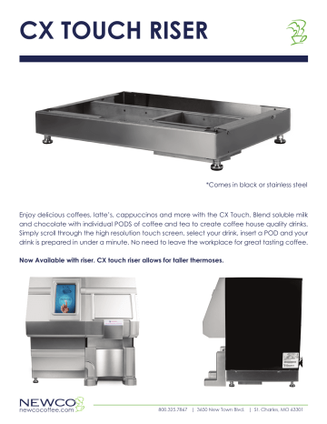 Newco CX Touch Riser Spec sheets | Manualzz