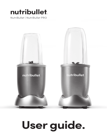 nutribullet PRO 900 Watt Blender User Guide | Manualzz