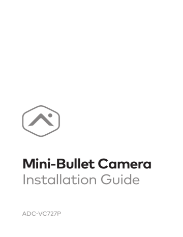 ALARM COM ADC-VC727P Mini-Bullet Camera Installation Guide | Manualzz