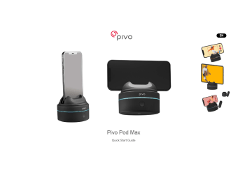 Pivo Pod Max Smartphone Tracking Mount User Guide | Manualzz