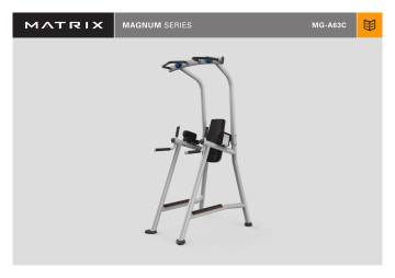 Matrix MG-A63C Magnum Chin Dip Leg Raise Owner's Guide | Manualzz