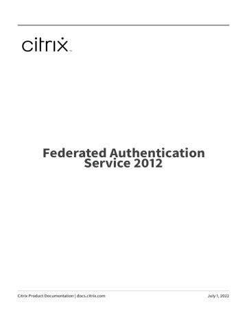 Citrix Federated Authentication Service 2012 Manual | Manualzz