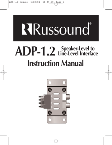 RUSSOUND ADP-1.2 1.2 Speaker-Level to Line-Level Adapter Use and Care Manual | Manualzz