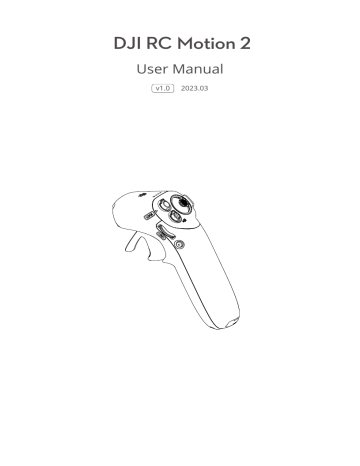 DJI RC Motion 2 User Manual | Manualzz