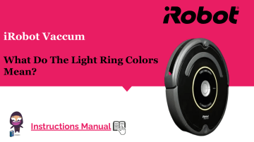 iRobot What Do The Light Ring Colors Mean? Owner's Manual | Manualzz