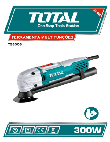 Total TS3006 MULTITOOL 300W Guia de usuario | Manualzz