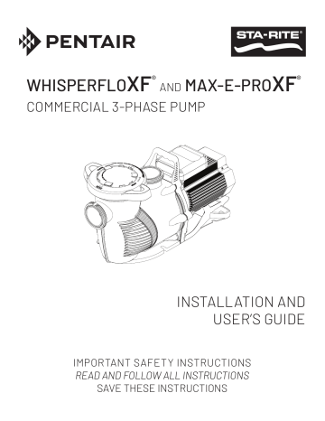 Sta-Rite WhisperFloXF and Max-E-ProXF Commercial 3-Phase Pump Owner's ...