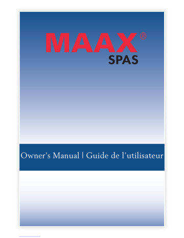 MAAX Spas 300 Series XL Cyclone Owner's Manual | Manualzz