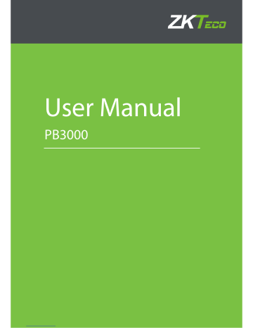 ZKTeco PB3000 Series User Manual - Installation & Operation | Manualzz