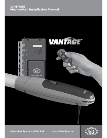 CENTURION SYSTEMS VANTAGE 500 Mechanical Installation Manual | Manualzz