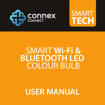 Connex SMART Wi-Fi & BLUETOOTH LED COLOUR BULB User Manual | Manualzz