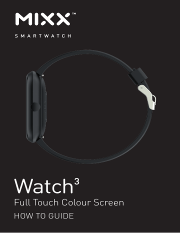 Mixx Watch 3 Smart watch User Guides | Manualzz