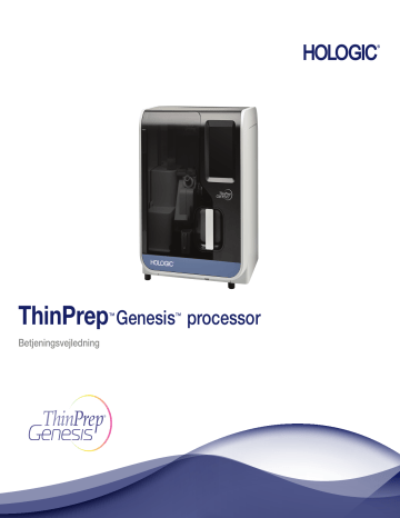 Hologic ThinPrep Genesis Processor Brugervejledning | Manualzz