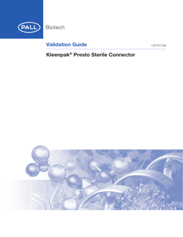 Pall Kleenpak® Presto Sterile Connector Validation Guide | Manualzz