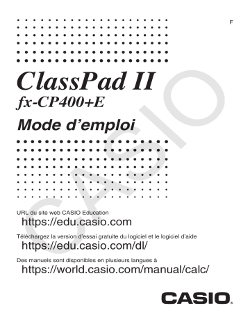 Casio ClassPad II fx-CP400+E Mode d'emploi | Manualzz