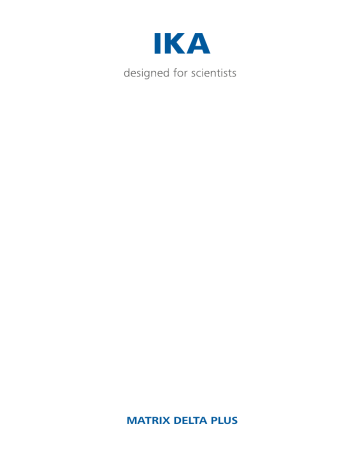 IKA Matrix Delta Plus - Руководство по эксплуатации | Manualzz